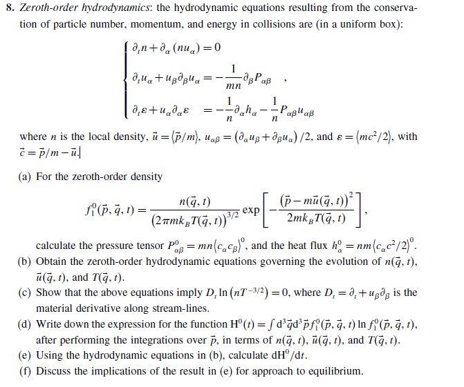 Solved 8. Zeroth-order hydrodynamics: the hydrodynamic | Chegg.com