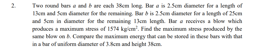 Solved Two round bars a and b are each 38 cm long. Bar a is | Chegg.com