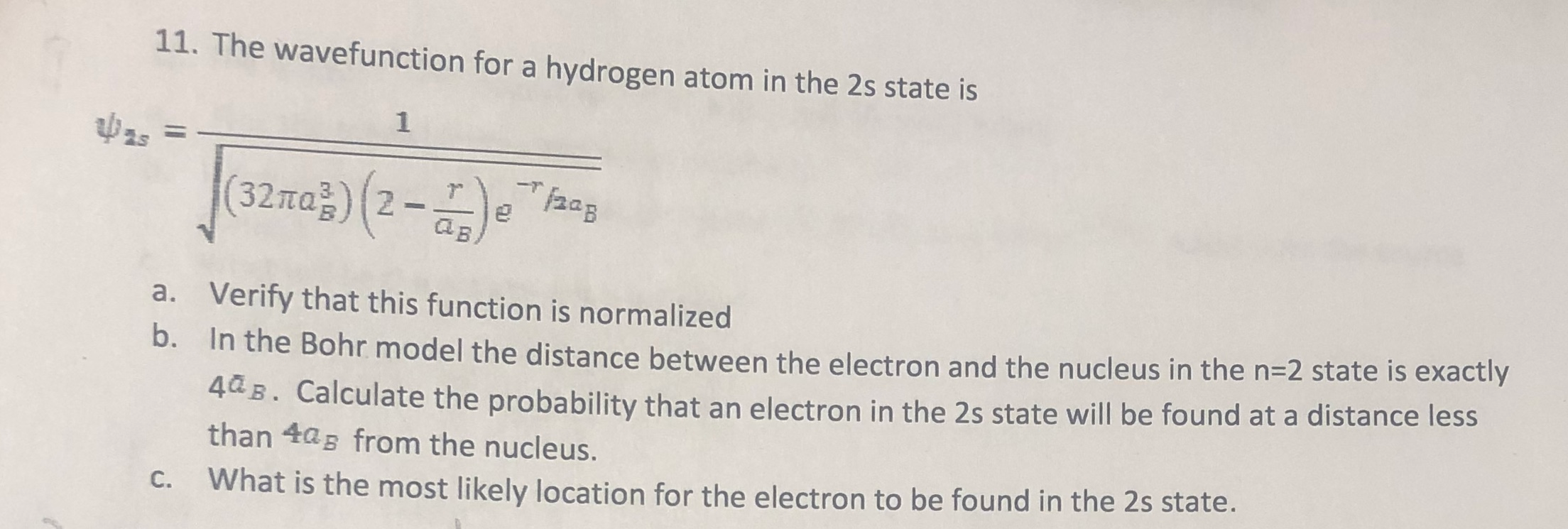 11. The wavefunction for a hydrogen atom in the 2s | Chegg.com