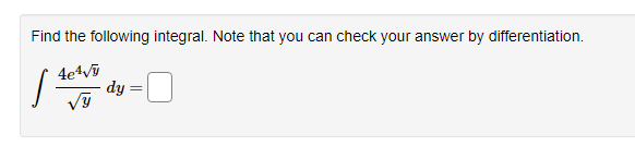 Solved Find the following integral. Note that you can check | Chegg.com