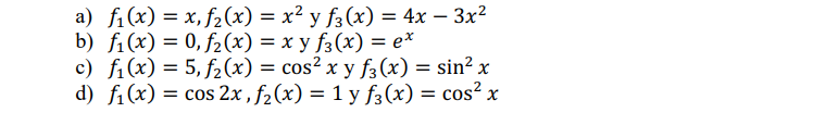 Solved Which of the following groups of three functions form | Chegg.com