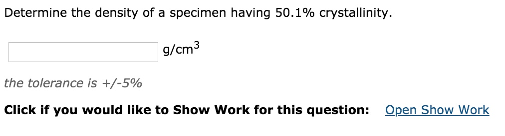 Solved The density and associated percent crystallinity for | Chegg.com