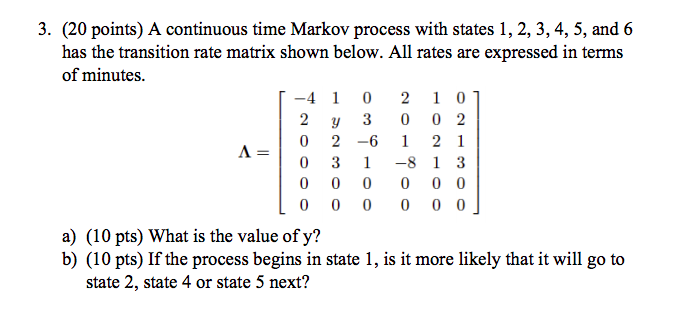 Solved 3. (20 points) A continuous time Markov process with | Chegg.com