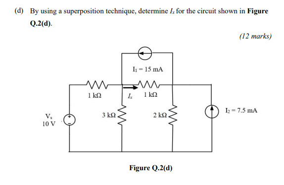 Solved (d) By using a superposition technique, determine Ix | Chegg.com