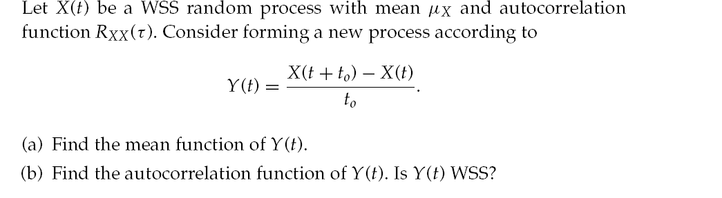 Solved Let X(t) be a WSS random process with mean ux and | Chegg.com