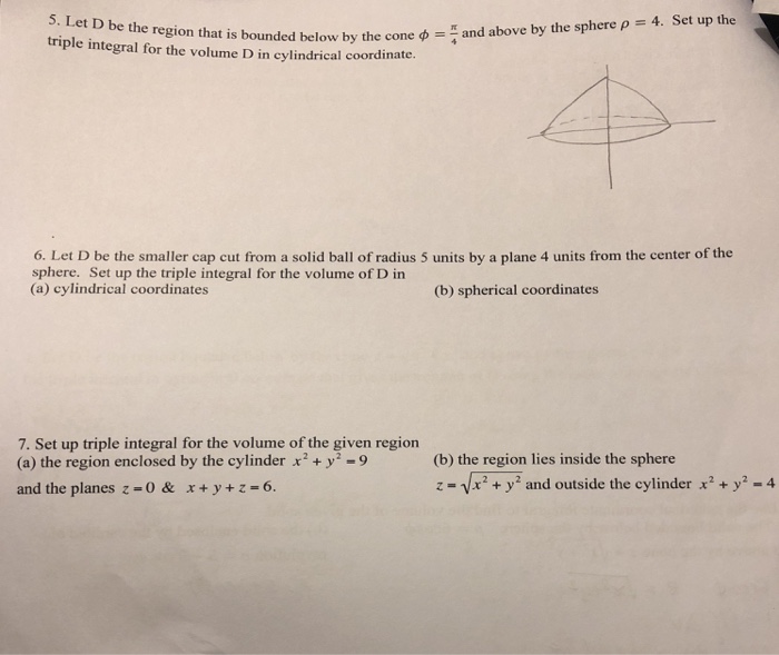 Solved 5. Let D be the region that is bounded below by the | Chegg.com