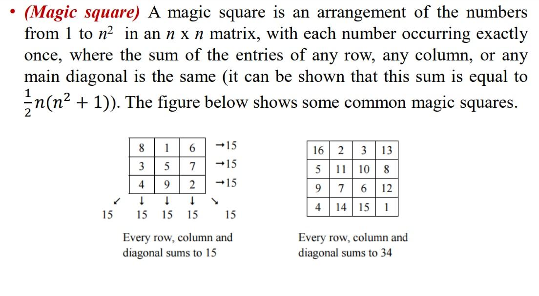 Solved (Magic square) A magic square is an arrangement of | Chegg.com