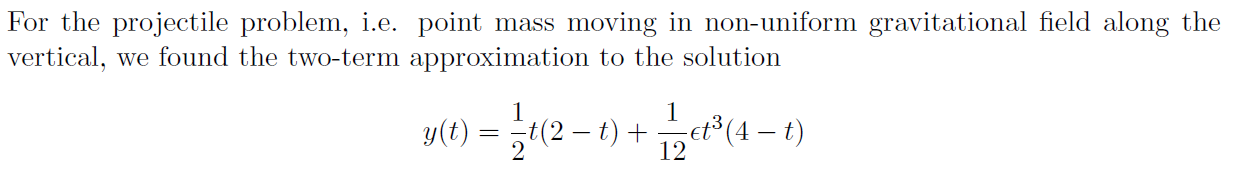 Solved For the projectile problem, i.e. point mass moving in | Chegg.com