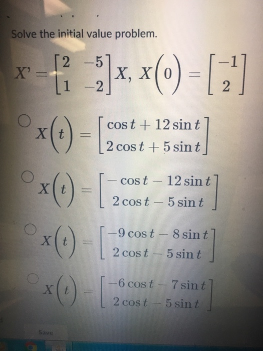 Solved Solve the initial value problem. 2 -5 1 2 2 cost 12 | Chegg.com