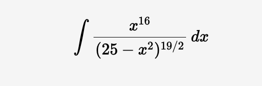 Solved ∫﻿﻿x16(25-x2)192dx | Chegg.com