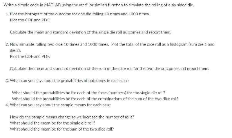 Solved Write a simple code in MATLAB using the randi (or | Chegg.com