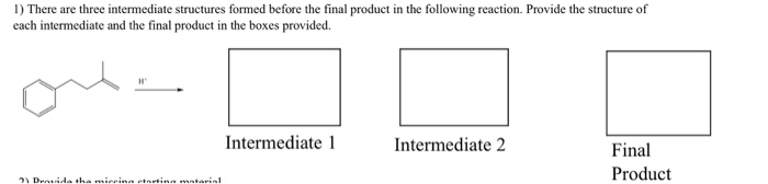 Solved 1) There are three intermediate structures formed | Chegg.com