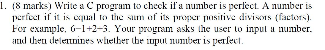 Solved 1. (8 marks) Write a C program to check if a number | Chegg.com
