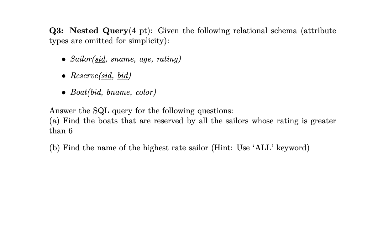 Solved Q3: Nested Query(4 ﻿pt): Given the following | Chegg.com