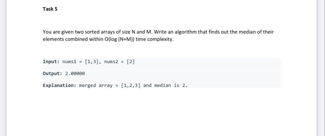 Solved Task 5 You are given two sorted arrays of size N and | Chegg.com