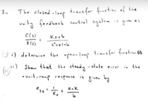 Solved 3- The closed-loop transfer function of the unity | Chegg.com