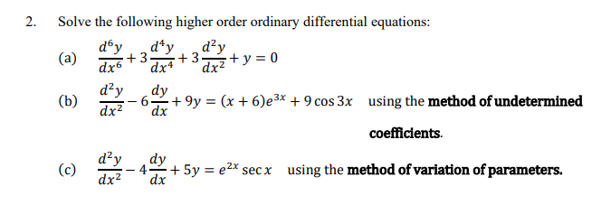 Solved 2 Solve The Following Higher Order Ordinary