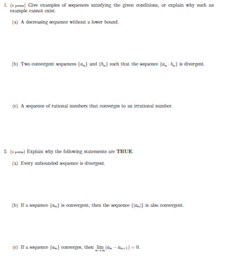 Solved 1. (pai) Give examples of sequences satisfying the | Chegg.com