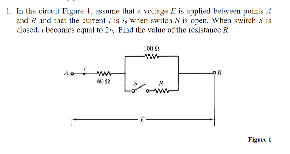 Solved 1. In the circuit Figure 1, assume that a voltage E | Chegg.com