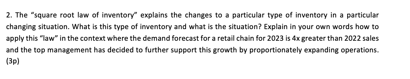 2. The "square root law of inventory” explains the | Chegg.com