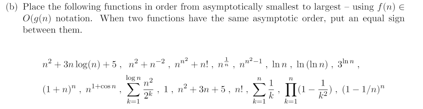 Solved (b) Place the following functions in order from | Chegg.com