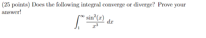 Solved (25 points) Does the following integral converge or | Chegg.com