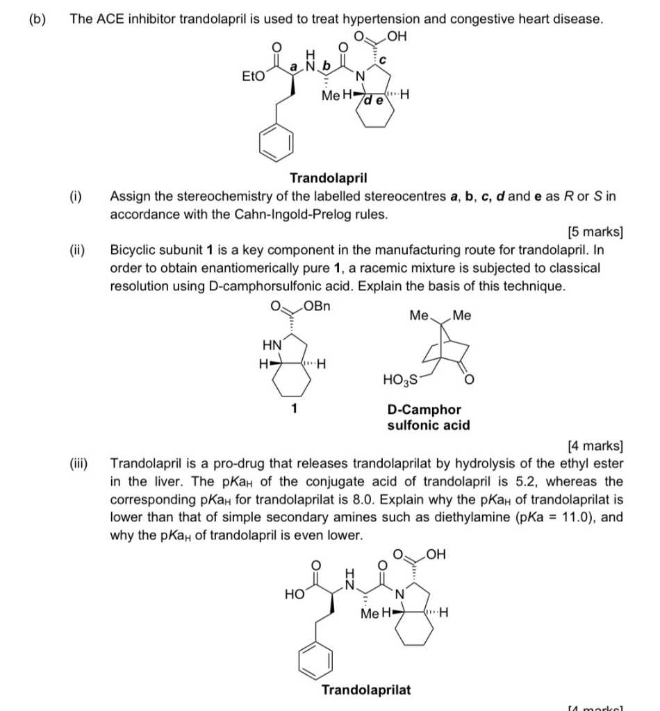 Solved (b) The ACE inhibitor trandolapril is used to treat | Chegg.com