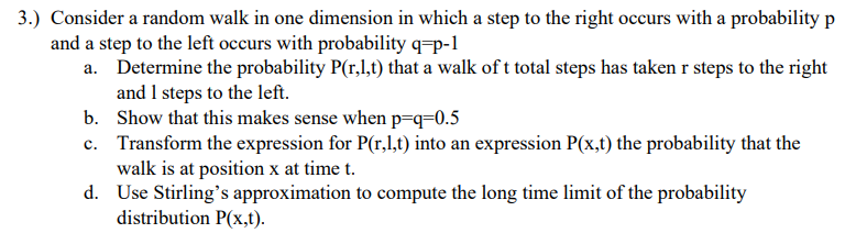 Solved Consider a random walk in one dimension in which a | Chegg.com