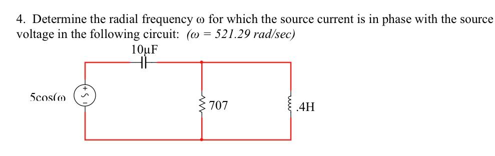 4 Determine The Radial Frequency ω For Which The