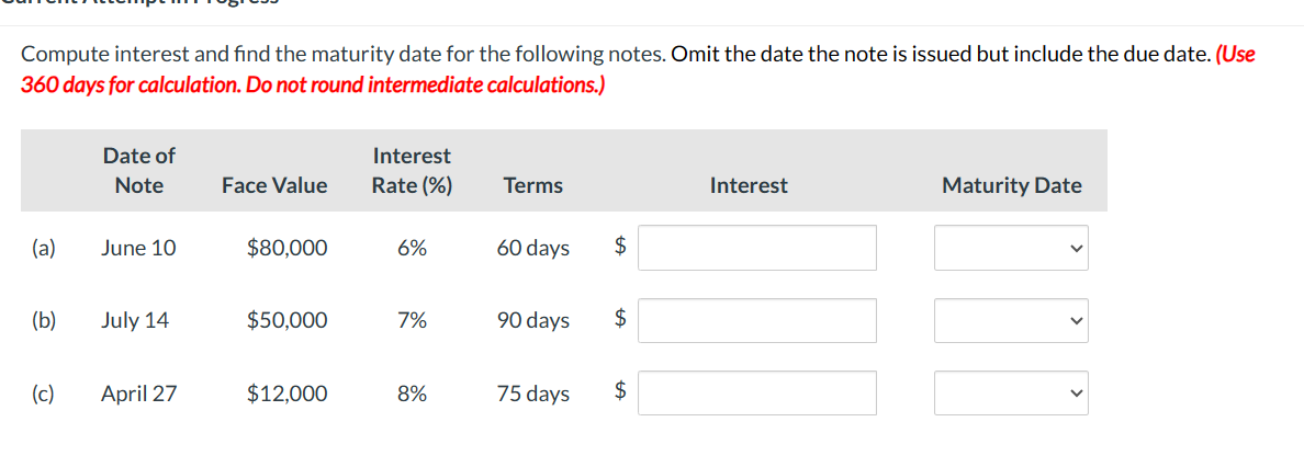 Solved Compute interest and find the maturity date for the | Chegg.com