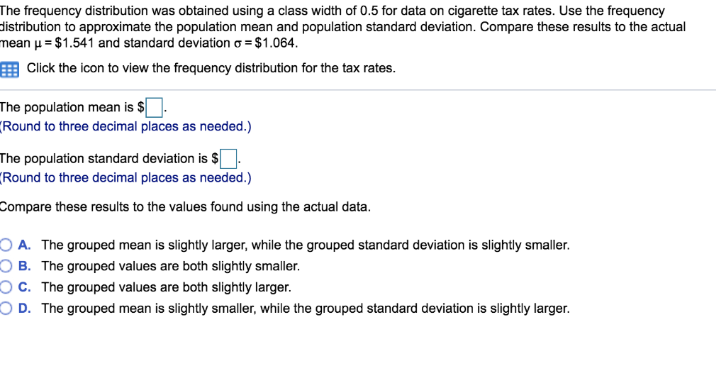 Solved The frequency distribution was obtained using a class | Chegg.com