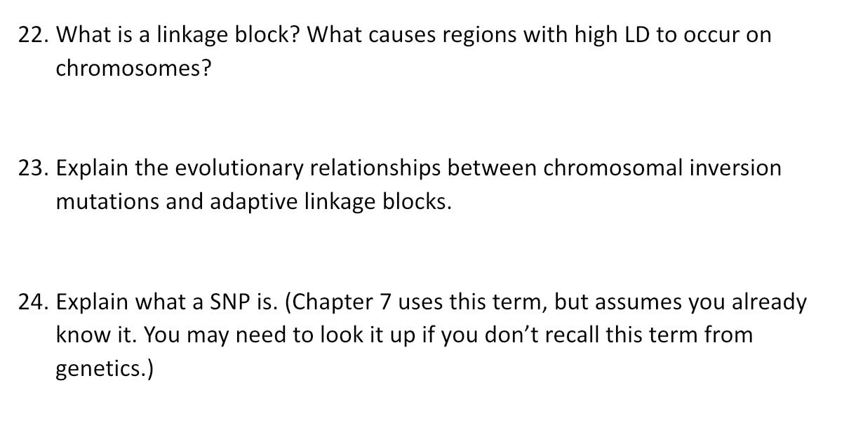 Solved 22. What is a linkage block? What causes regions with | Chegg.com