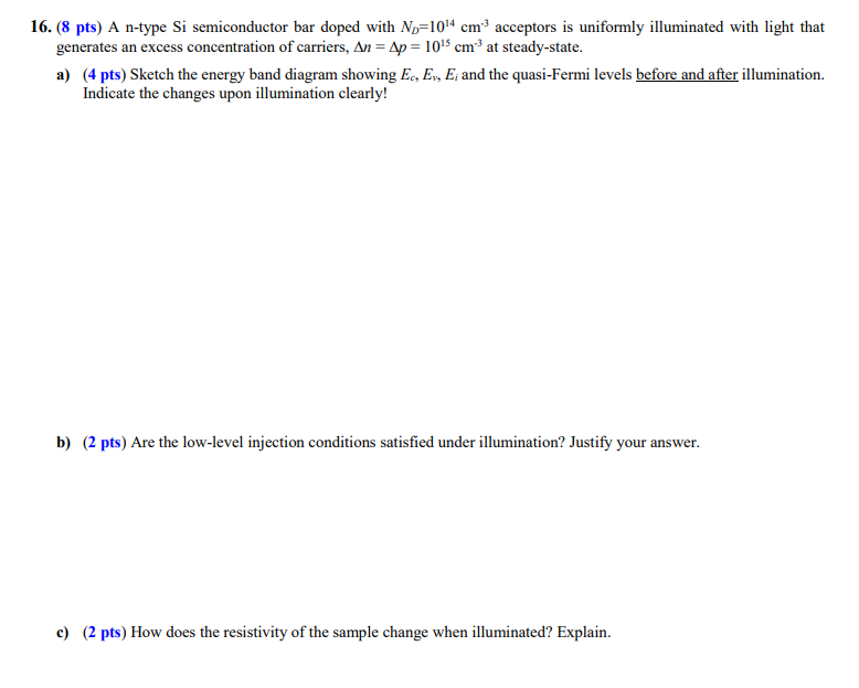 Solved 16. (8 pts) A n-type Si semiconductor bar doped with | Chegg.com