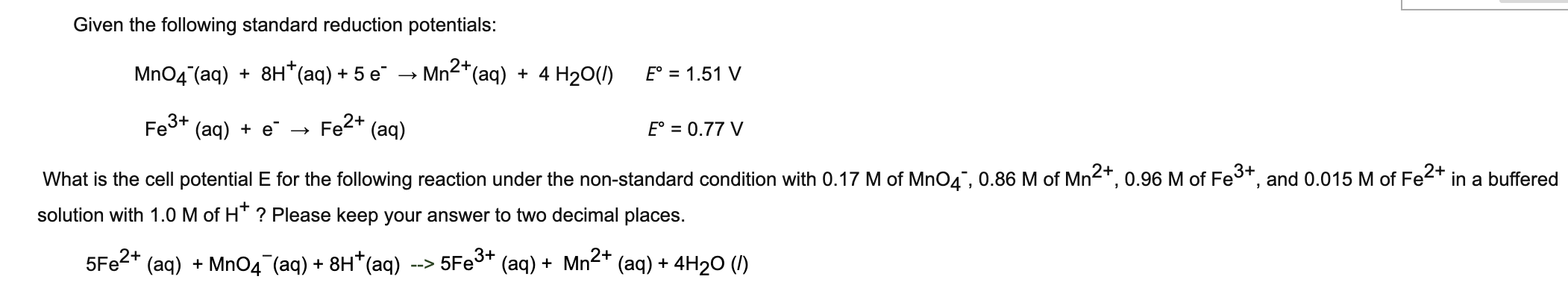 Solved Given the following standard reduction potentials: | Chegg.com