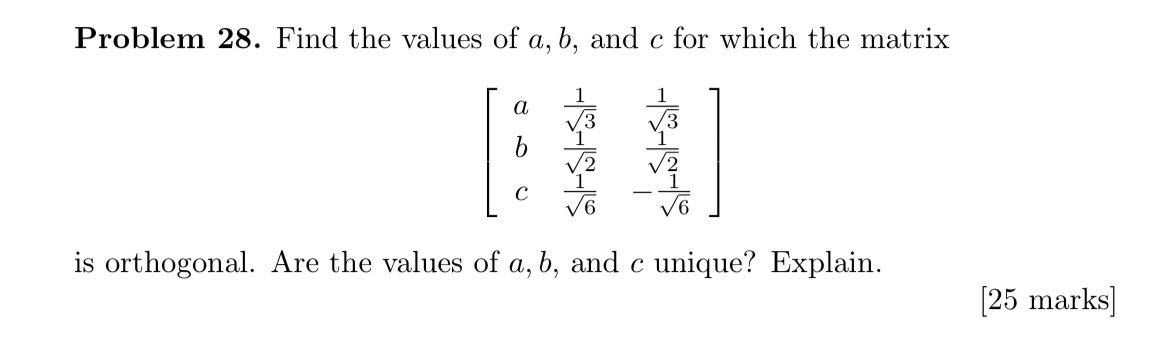 Solved Problem 28. Find the values of a,b, and c for which | Chegg.com
