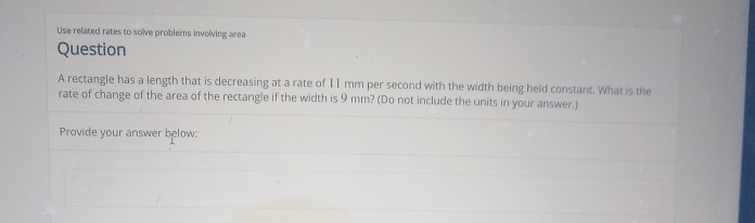 Solved Use related rates to solve problems involving area | Chegg.com
