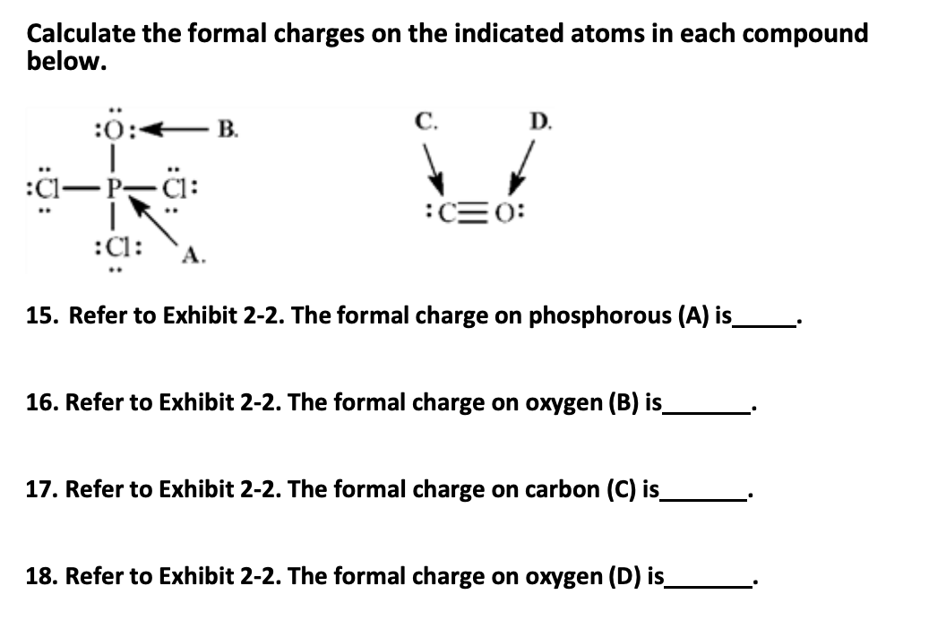 Solved Calculate the formal charges on the indicated atoms | Chegg.com