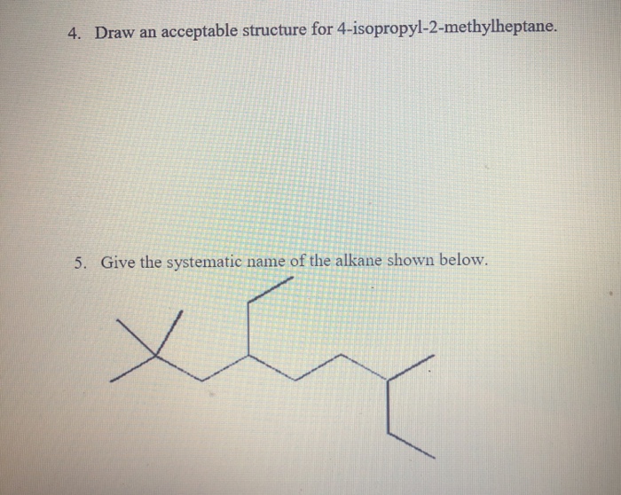 Solved 4. Draw an acceptable structure for | Chegg.com