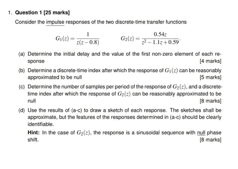 Solved 1. Question 1 [25 marks] Consider the impulse | Chegg.com