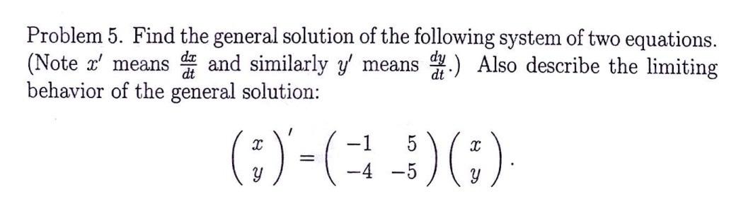 Solved Problem 5. Find the general solution of the following | Chegg.com