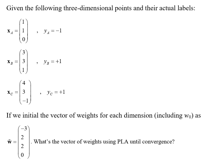 Solved Given the following three-dimensional points and | Chegg.com