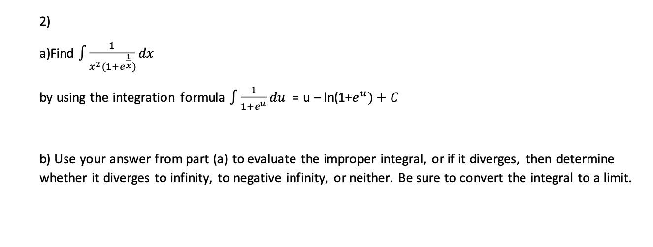 Solved a)Find ∫x2(1+ex1)1dx by using the integration formula | Chegg.com
