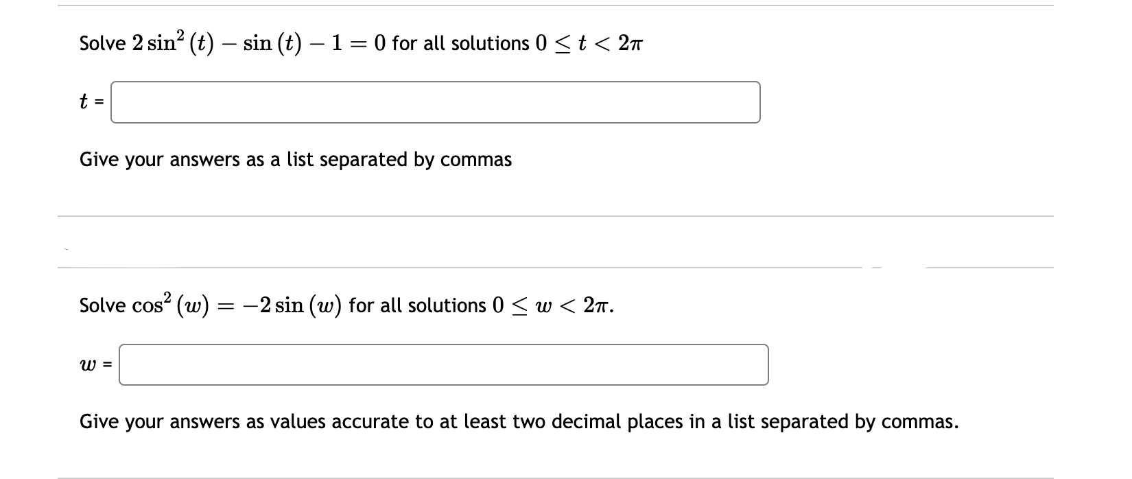 Solved Solve 2sin2(t)−sin(t)−1=0 for all solutions 0≤t