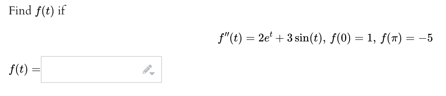 Solved Find f(t) if | Chegg.com
