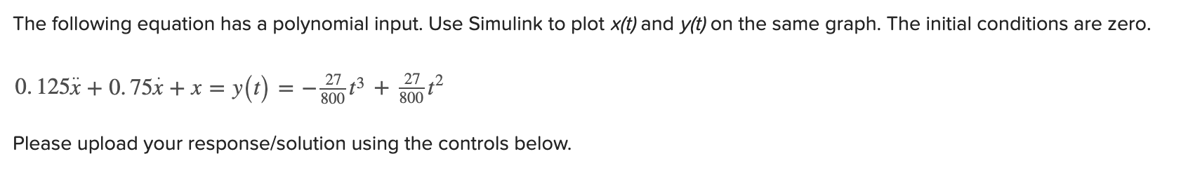 Solved The Following Equation Has A Polynomial Input Use 