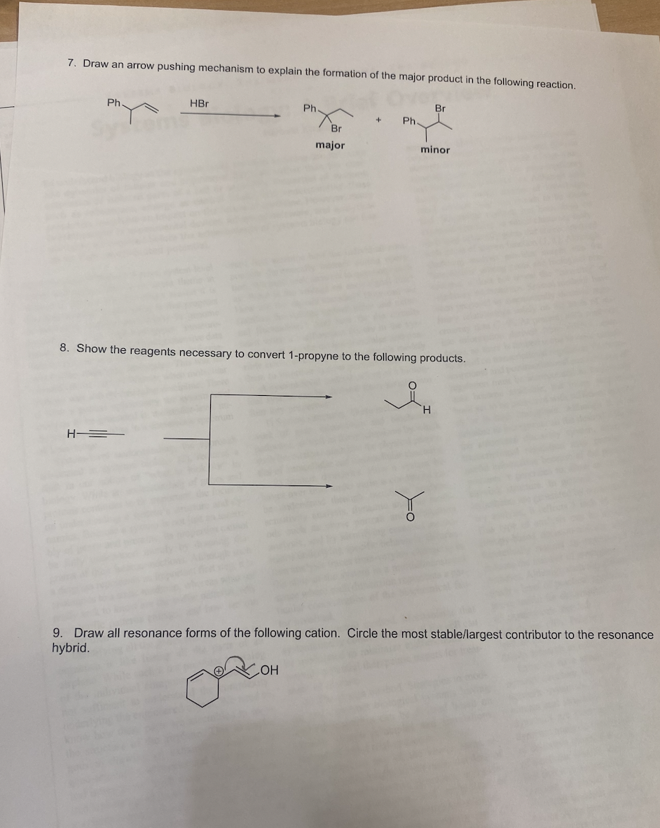 [Solved]: 7. Draw an arrow pushing mechanism to explain th