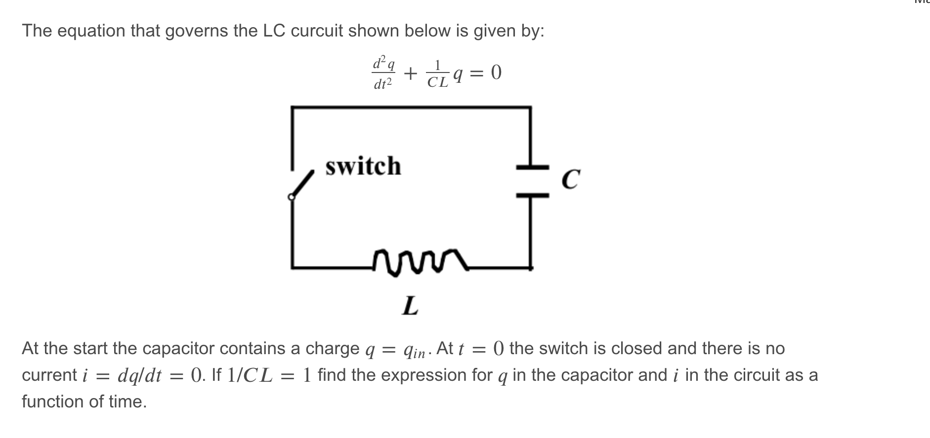 Solved The equation that governs the LC curcuit shown below | Chegg.com