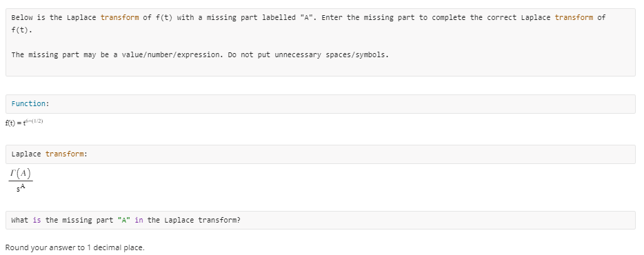 Solved Below is the Laplace transform of f(t) with a missing | Chegg.com