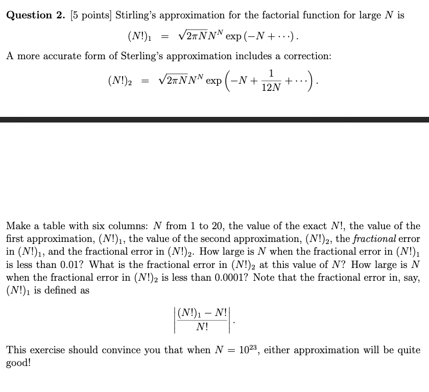 Solved Question 2. [5 points) Stirling's approximation for | Chegg.com