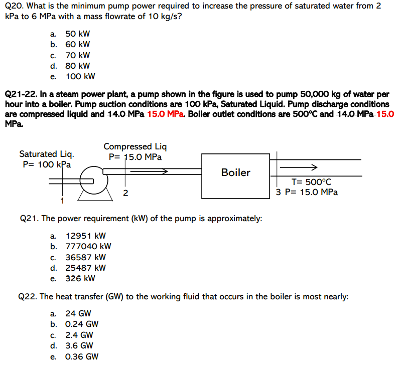 Solved Q20. What is the minimum pump power required to | Chegg.com